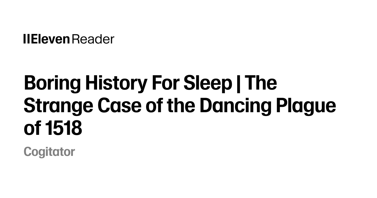 Boring History For Sleep | The Strange Case of the Dancing Plague of ...