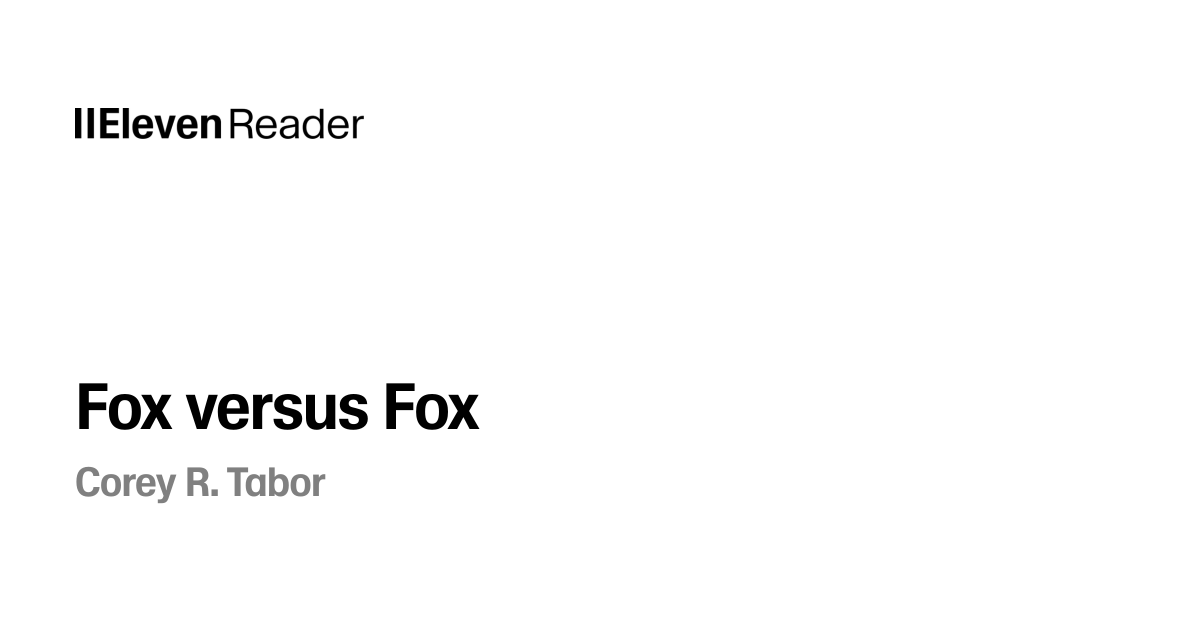 Fox versus Fox Audiobook by Corey R. Tabor - ElevenReader