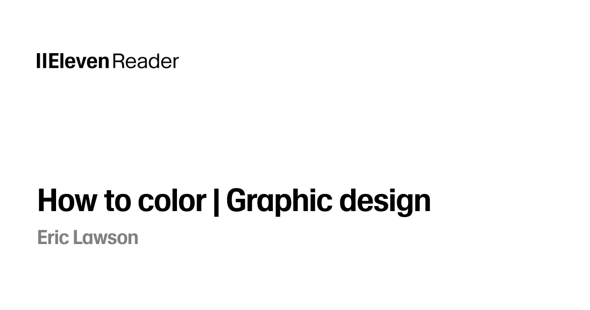 How to color | Graphic design Audiobook by Eric Lawson - ElevenReader