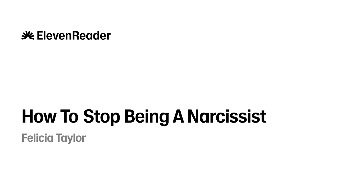 How To Stop Being A Narcissist by Felicia Taylor - Audiobook