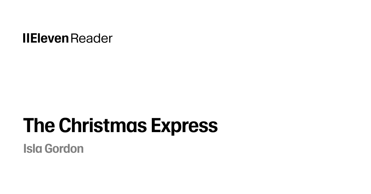 The Christmas Express Audiobook by Isla Gordon - ElevenReader