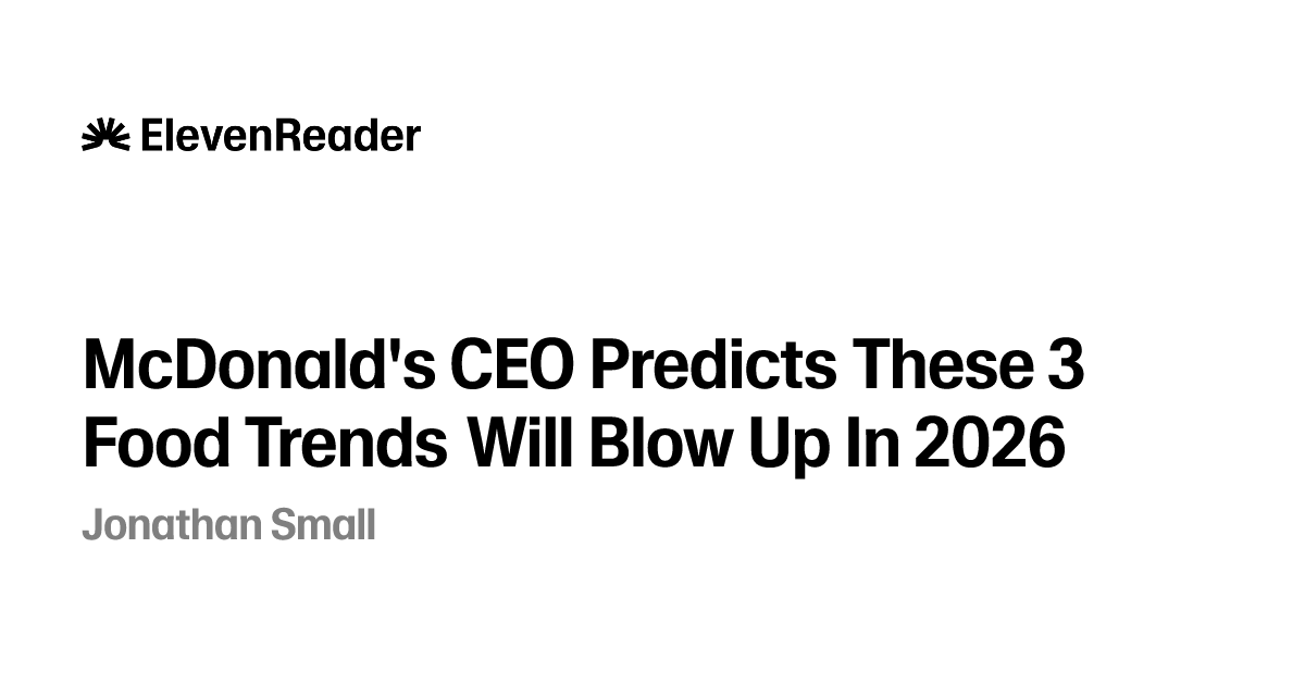McDonald's CEO Predicts These 3 Food Trends Will Blow Up In 2026 by ...