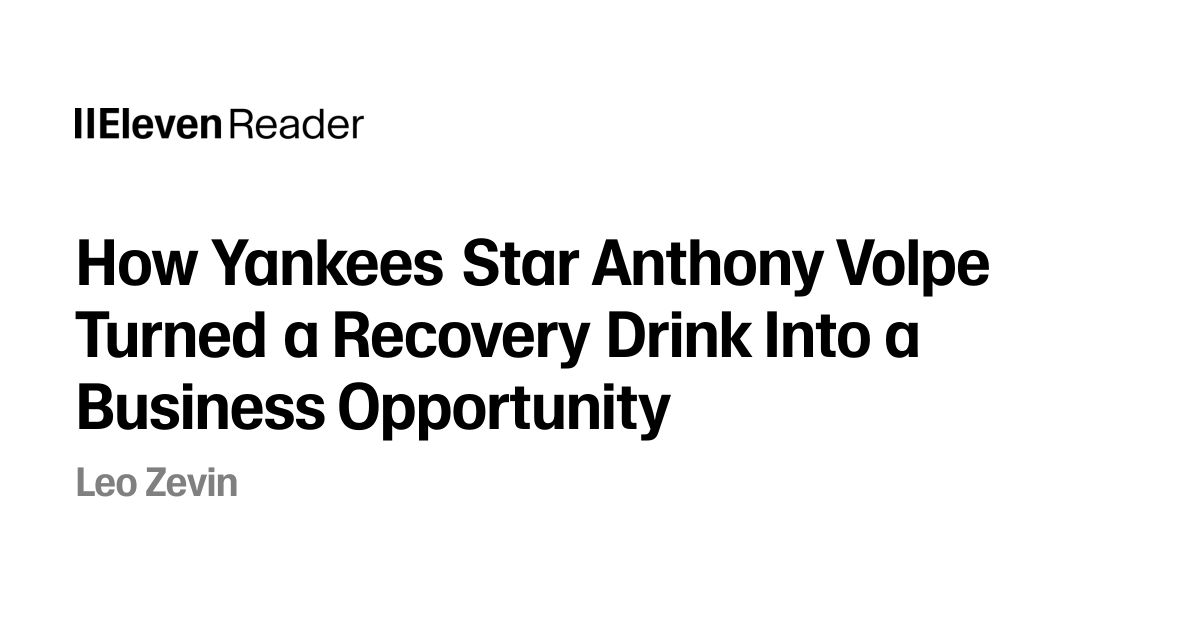 How Yankees Star Anthony Volpe Turned a Recovery Drink Into a Business ...