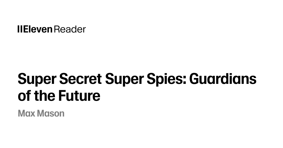 Super Secret Super Spies: Guardians of the Future Audiobook by Max ...