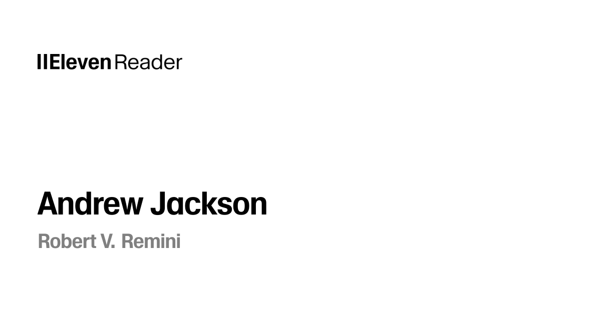 Andrew Jackson Audiobook by Robert V. Remini - ElevenReader