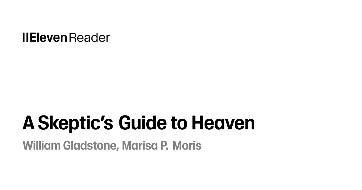 A Skeptic’s Guide to Heaven Audiobook by William Gladstone, Marisa P ...