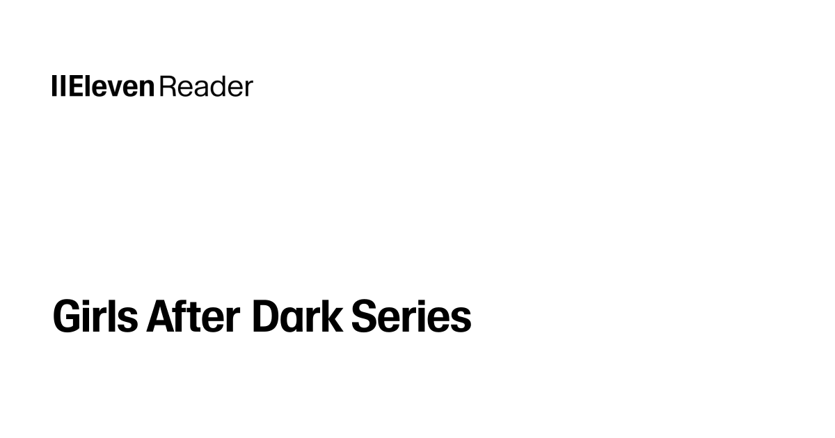 Girls After Dark Series